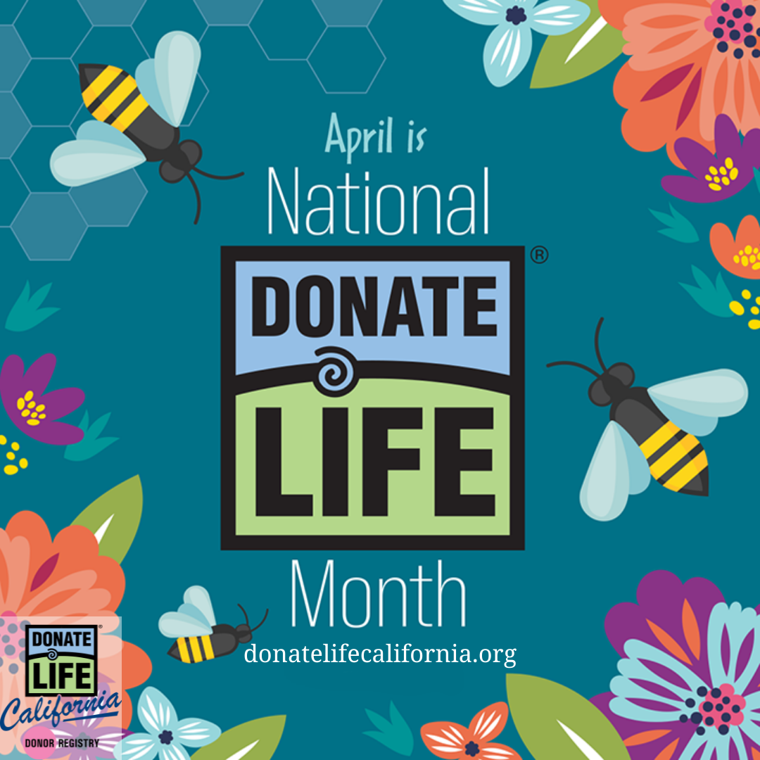 Each April Is National Donate Life Month - Donate Life California